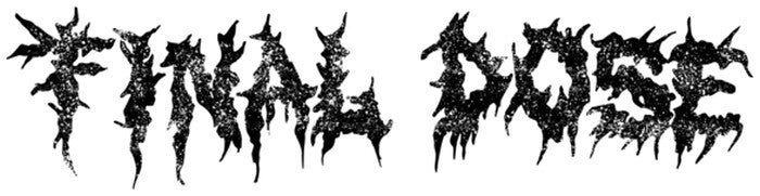 Wolves of Hades proudly announces the second album from FINAL DOSE
