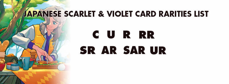 Japanese Scarlet & Violet Pokémon Card Rarities List / Guides ...