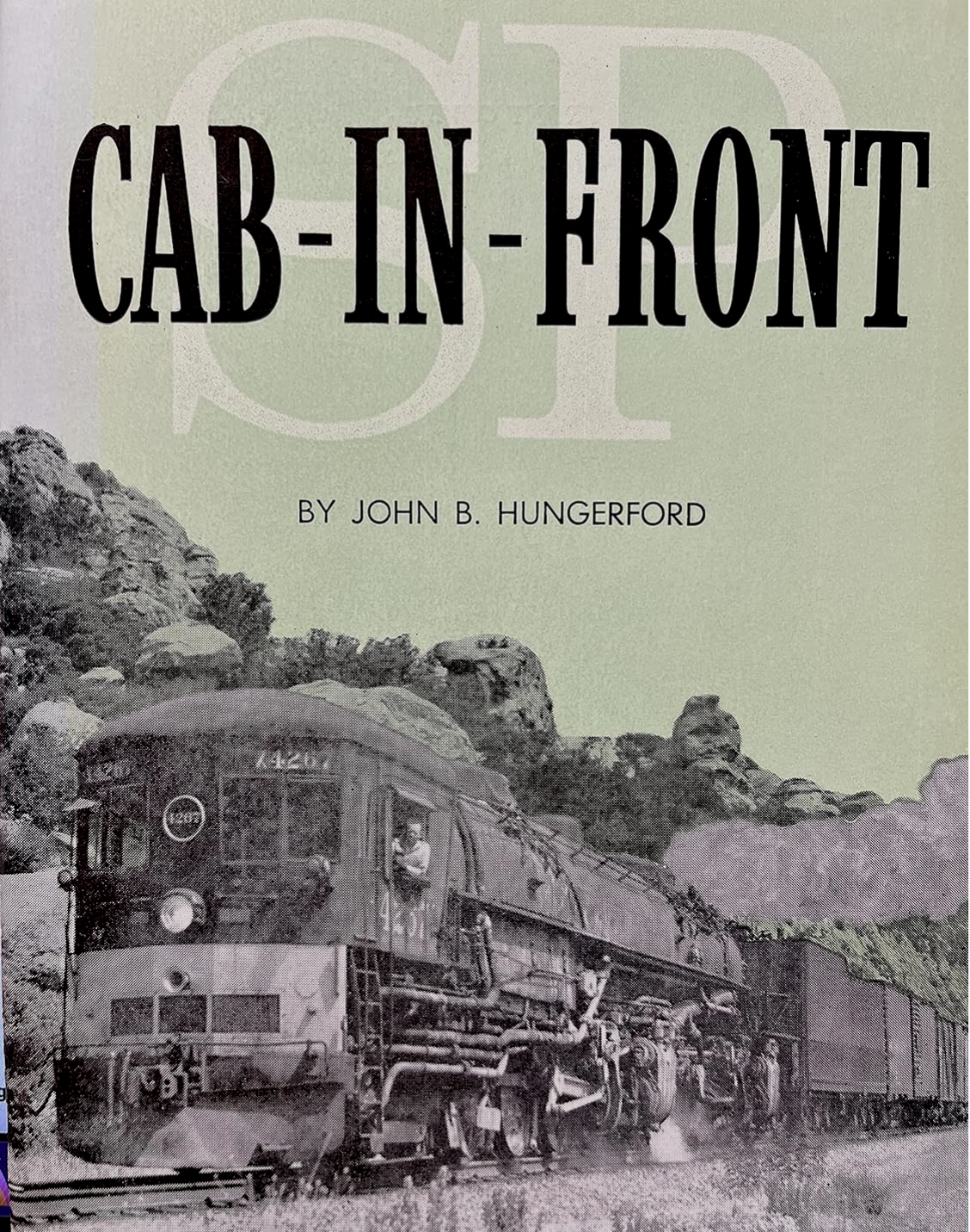 Cab Forward Locomotives | Trains and Railroads