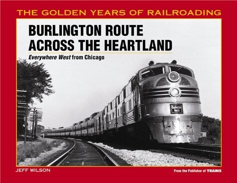 Chicago, Burlington & Quincy (CB&Q) | Trains and Railroads