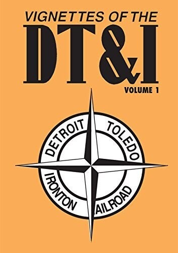 Detroit, Toledo and Ironton Railroad | Trains and Railroads
