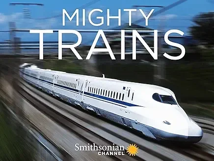 Mighty Trains | Trains and Railroads