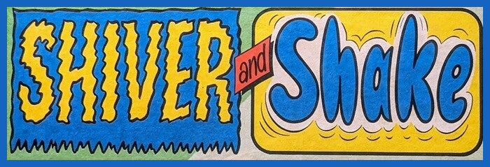 Shiver and Shake | British Comics Free Gifts