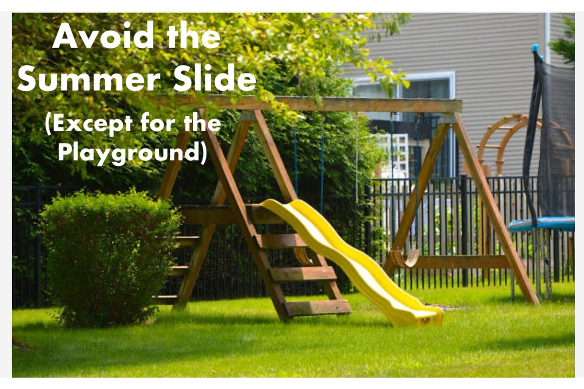 Avoid the Summer Slide (Except for the Playground) | Alphabetic Principles