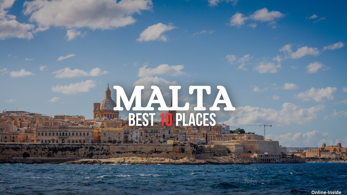 Top 10 Best Places To Visit In Malta - 2025 | Online-Inside / Travel+ ...