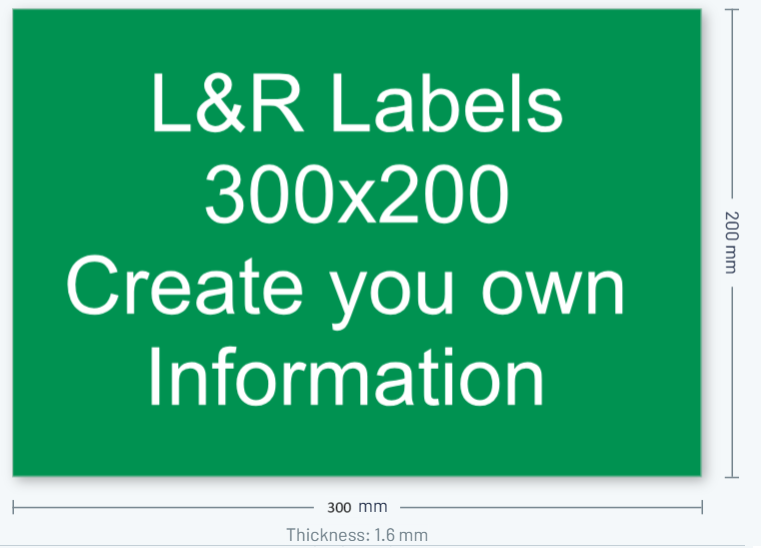 Engraved Sign 300 x 125 x 1.6mm | L&R Lables