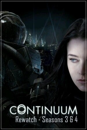 Continuum - Seasons Three & Four Rewatch! / BLOGS | SCIFITVSHOWS