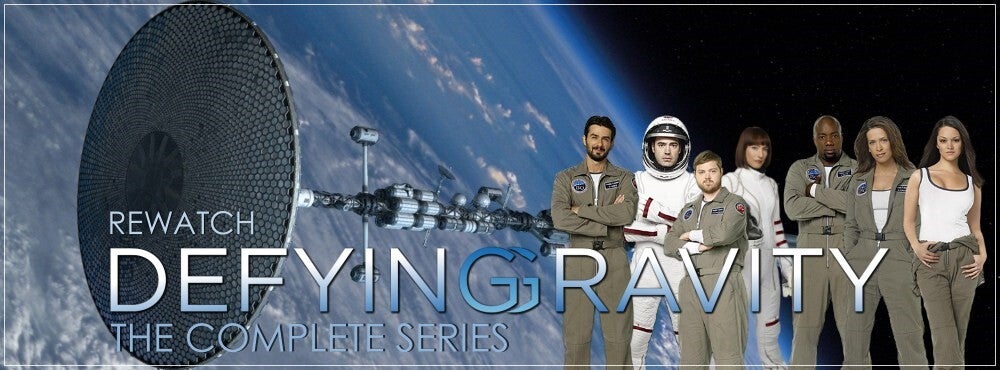 Defying Gravity - The Complete Series - Rewatch! / BLOGS | SCIFITVSHOWS