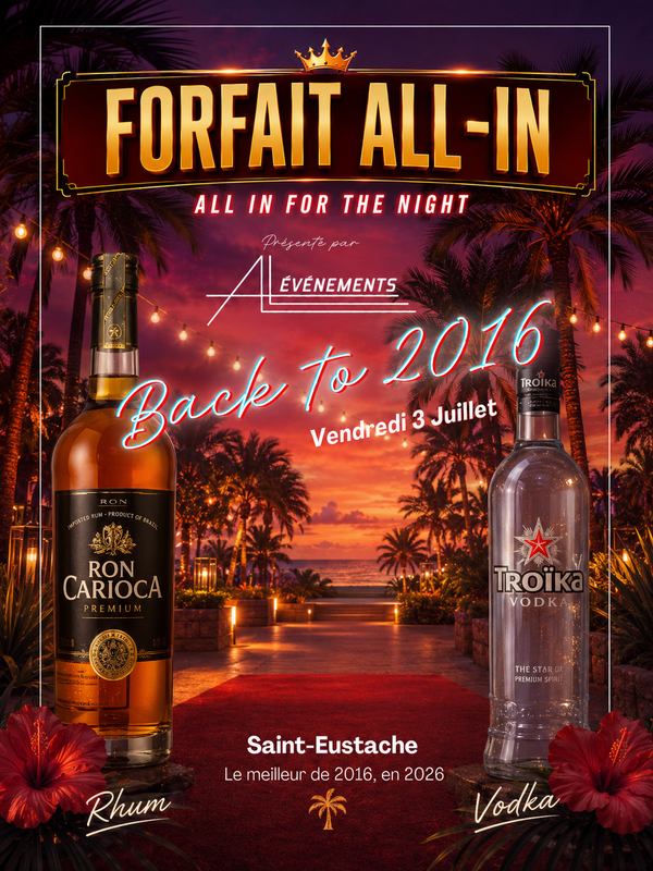 FORFAIT ALL IN BACK TO 2016 | ALL ÉVÉNEMENTS