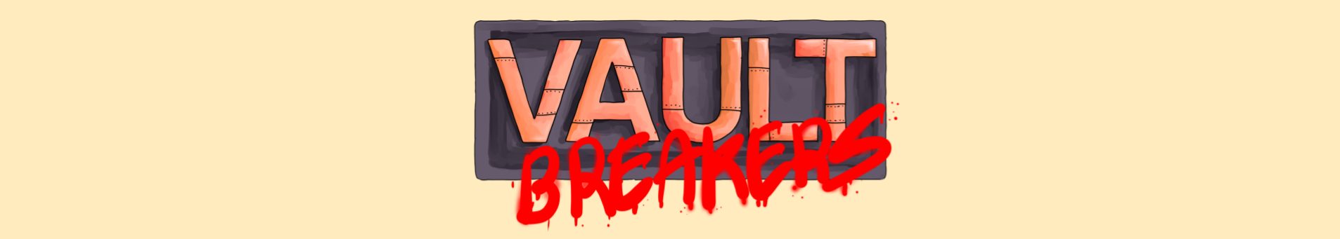 Vaultbreakers