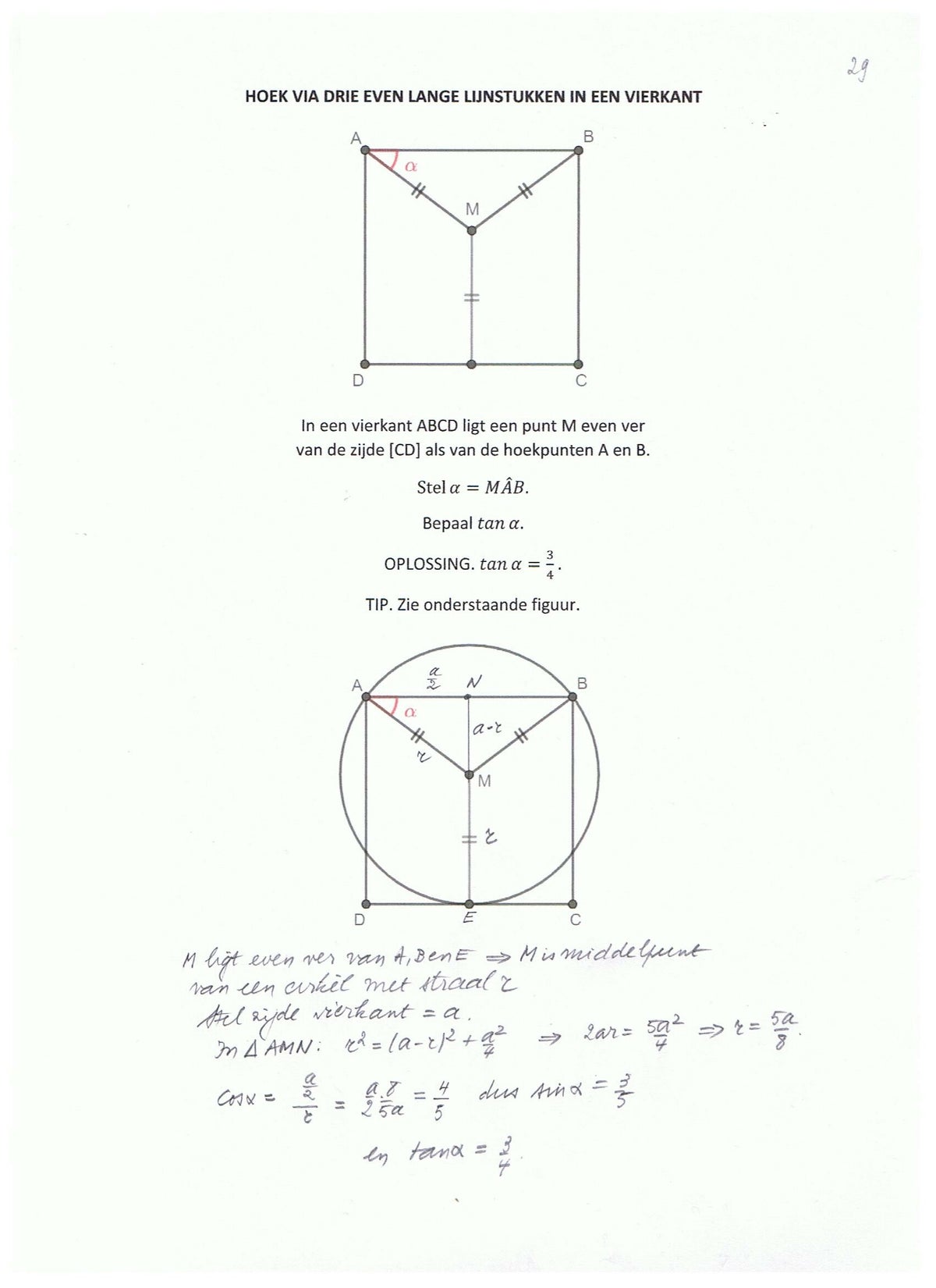 VRAAG 29. Hoe via drie even lange lijnstukken in een vierkant | GEOMETRIA VRAAG 29. Hoe via drie even lange lijnstukken in een vierkant | GEOMETRIA