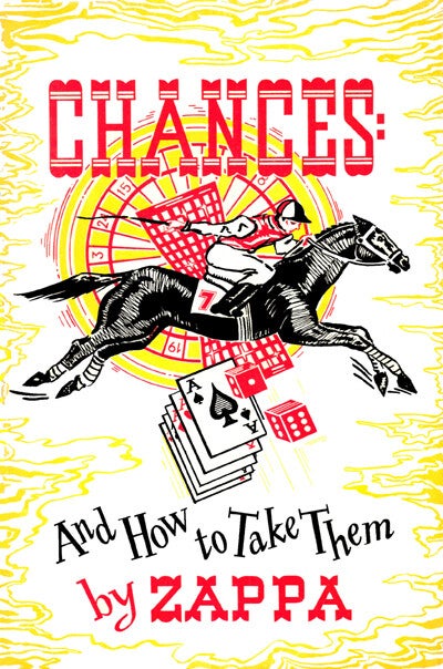 Chances and How to Take Them by Frances V. Zappa / Books-Amazon ...