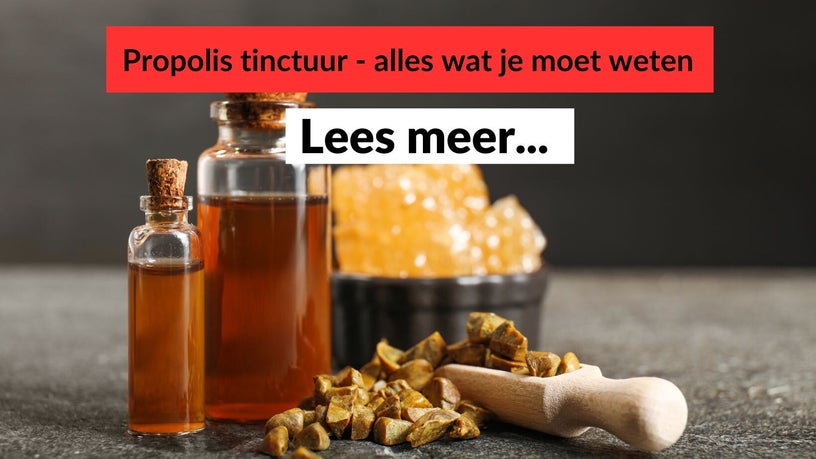 Wat is propolis tinctuur? Ontdek de kracht van dit bijenproduct
