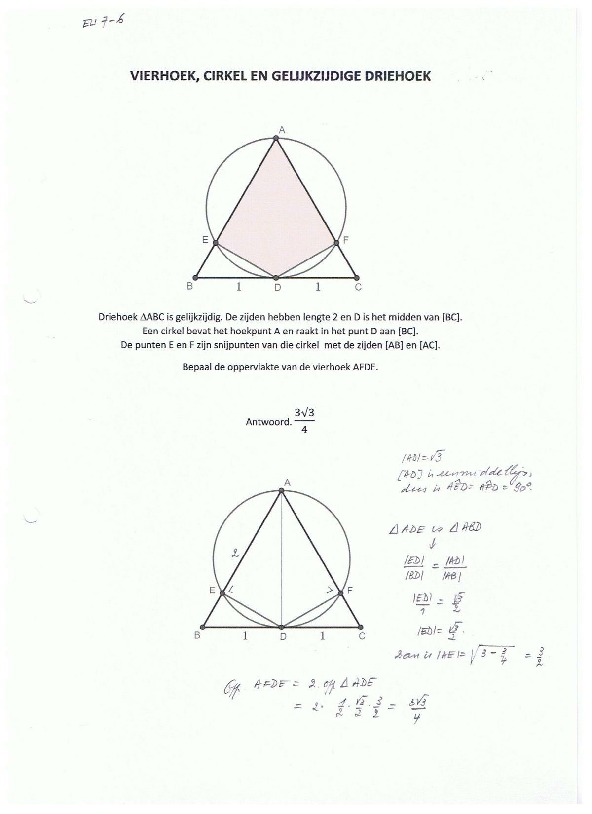OPGAVE 6. Vierhoek via cirkel en gelijkzijdige driehoek | EUCLIDEA 7