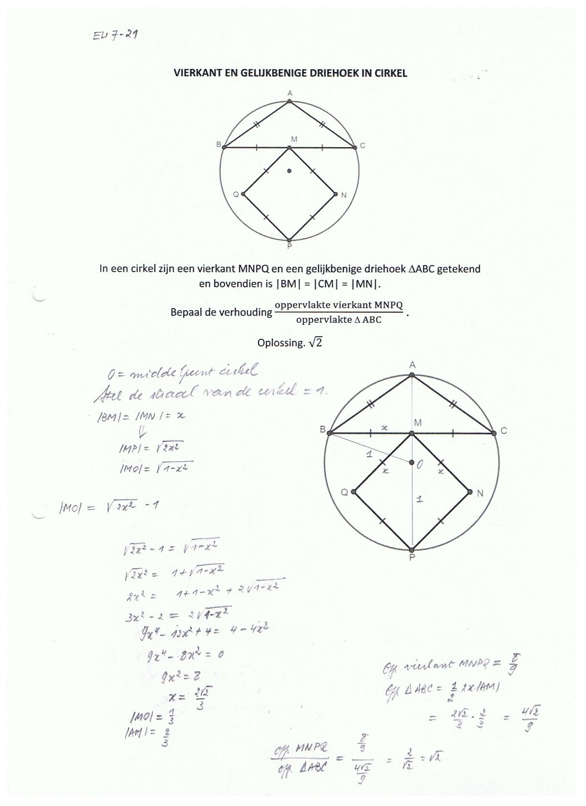 OPGAVE 21. Vierkant en gelijkbenige driehoek in een cirkel | EUCLIDEA 7 OPGAVE 21. Vierkant en gelijkbenige driehoek in een cirkel | EUCLIDEA 7