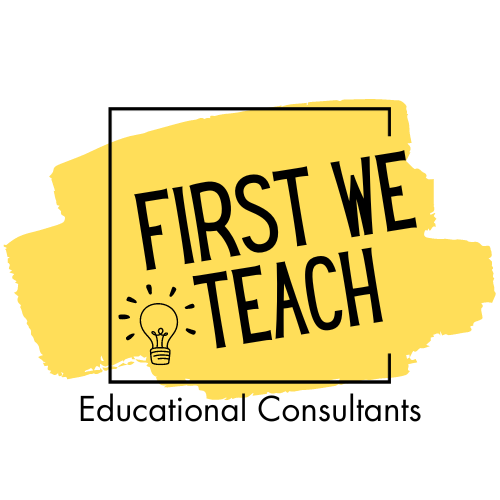 About First We Teach - First We Teach: Educational Consultants