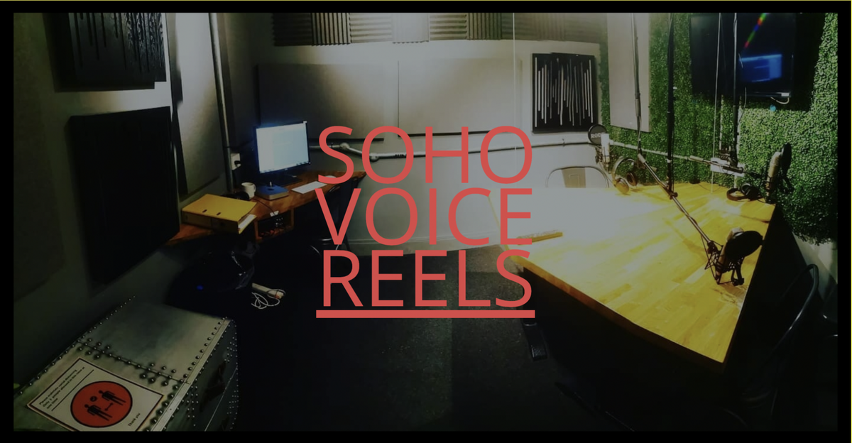 Soho Voice Reels