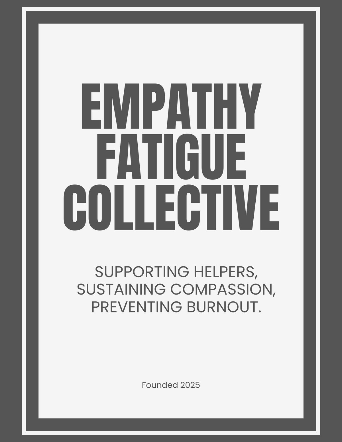 Empathy Fatigue Collective