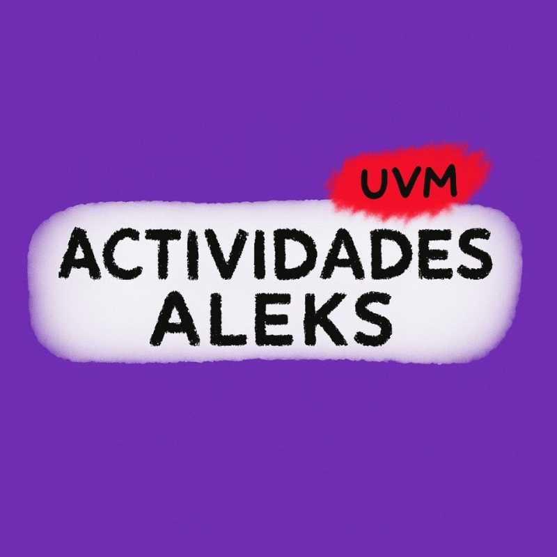 HACEMOS TU ALEKS LATAM UVM