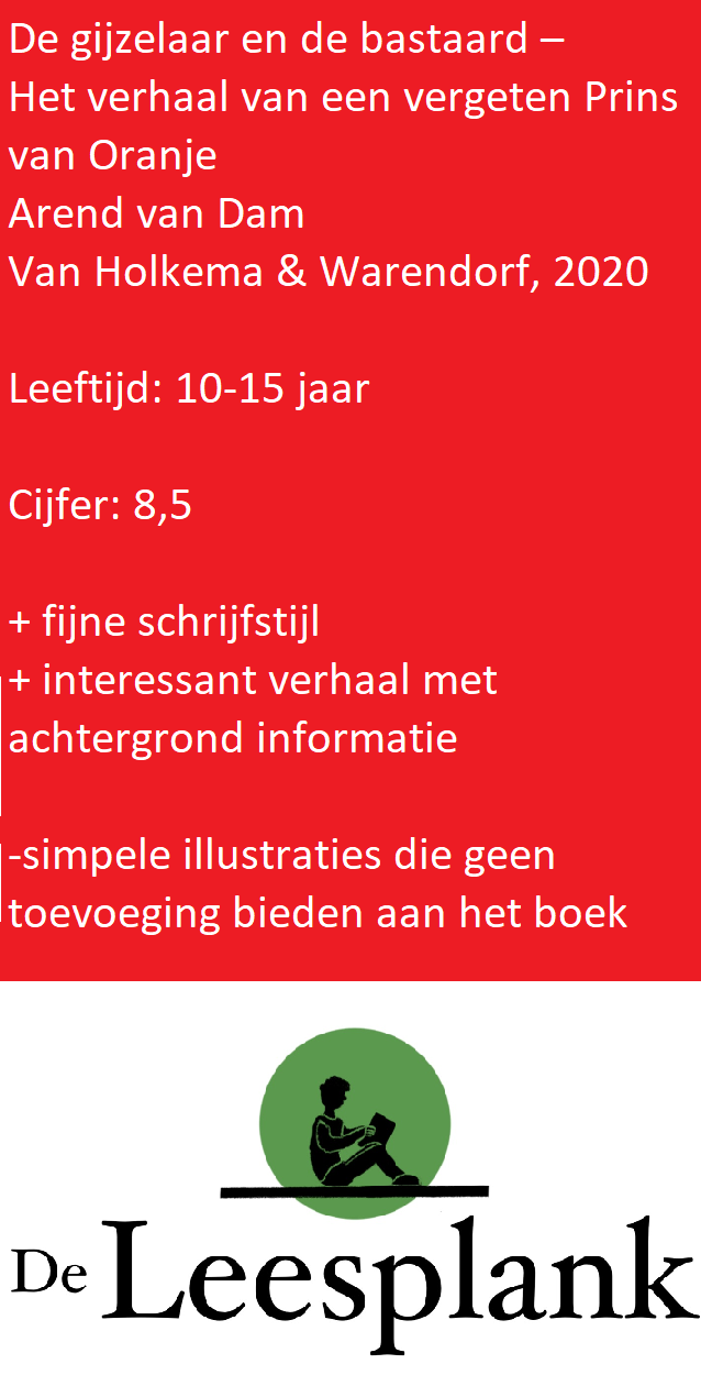 De gijzelaar en de bastaard - Arend van Dam | deleesplank.nl