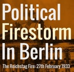 Reichstag Fire / Rise of the Nazis / Interbellum 1918 - 1936 | The ...