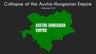 Collapse of Austro-Hungary