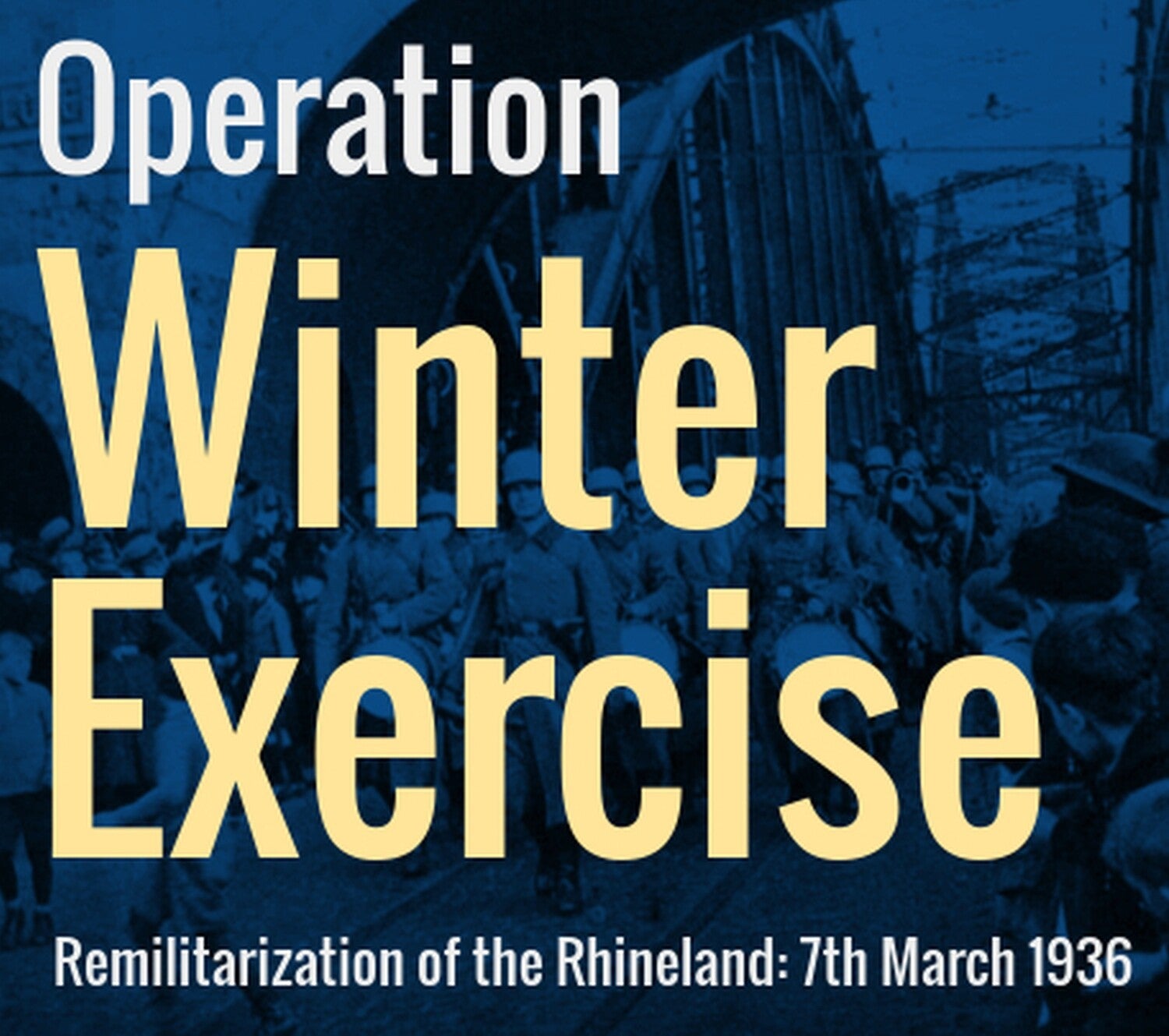 Operation Winter Exercise: Remilitarization of the Rhineland