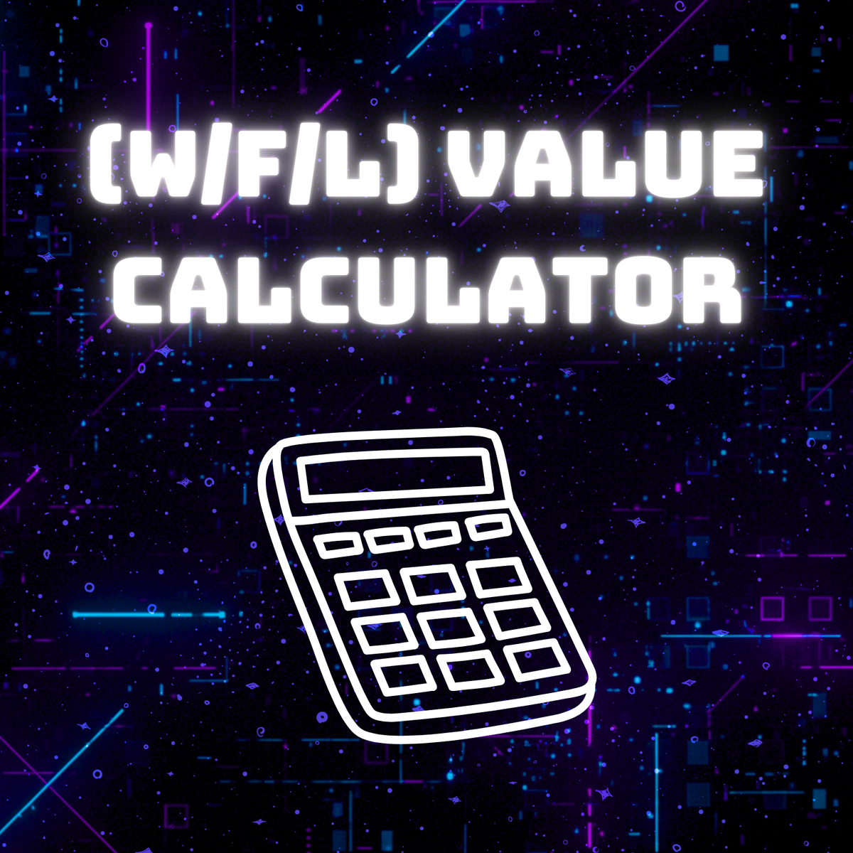 Value Calculator | FNTD User Guide