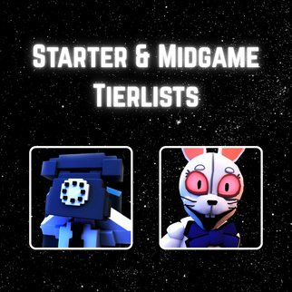 Starter & Midgame / Tier Lists | FNTD User Guide