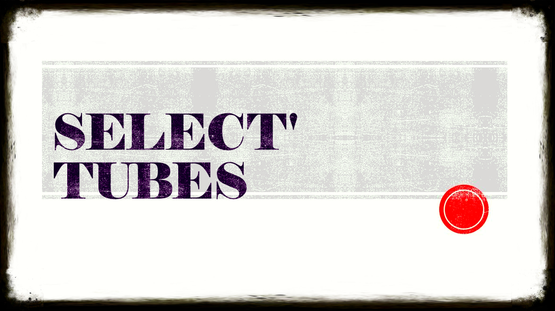 Select'tubes
