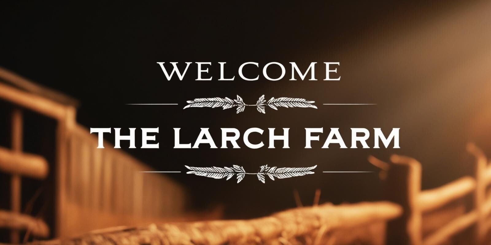 Home [www.thelarchfarm.com]