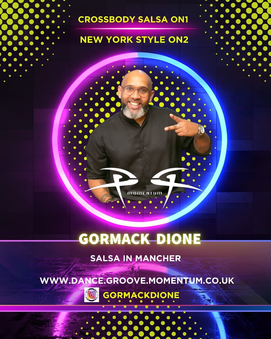 Salsa classes in Manchester. Dance Groove Momentum with Gormack Dione ...