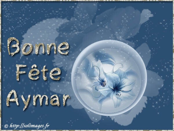Aymar / Bonne fete prenoms / Cartes virtuelles | solimages