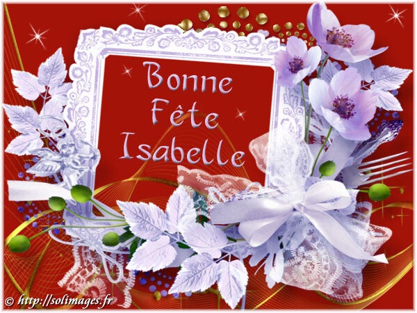 Isabelle / Bonne fete prenoms / Cartes virtuelles | solimages