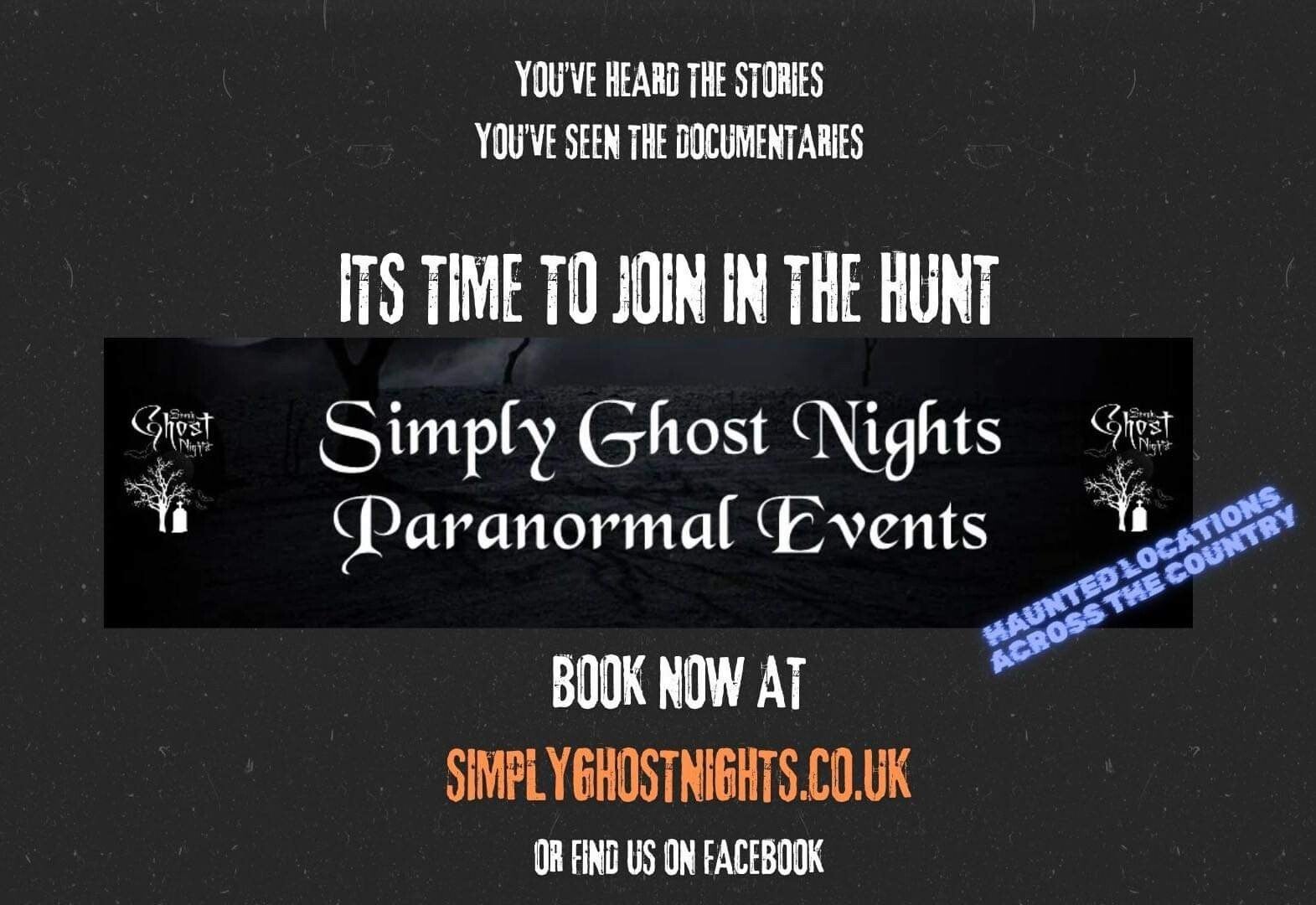 Ghost Hunting & Ghost Hunts With Simply Ghost Nights