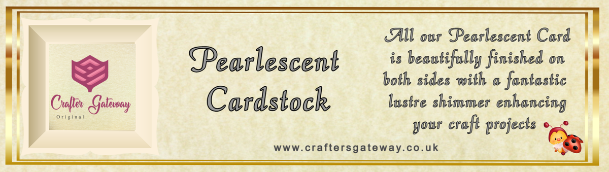 PEARLESCENT CARD / CARDSTOCK / PRODUCTS | Crafters Gateway
