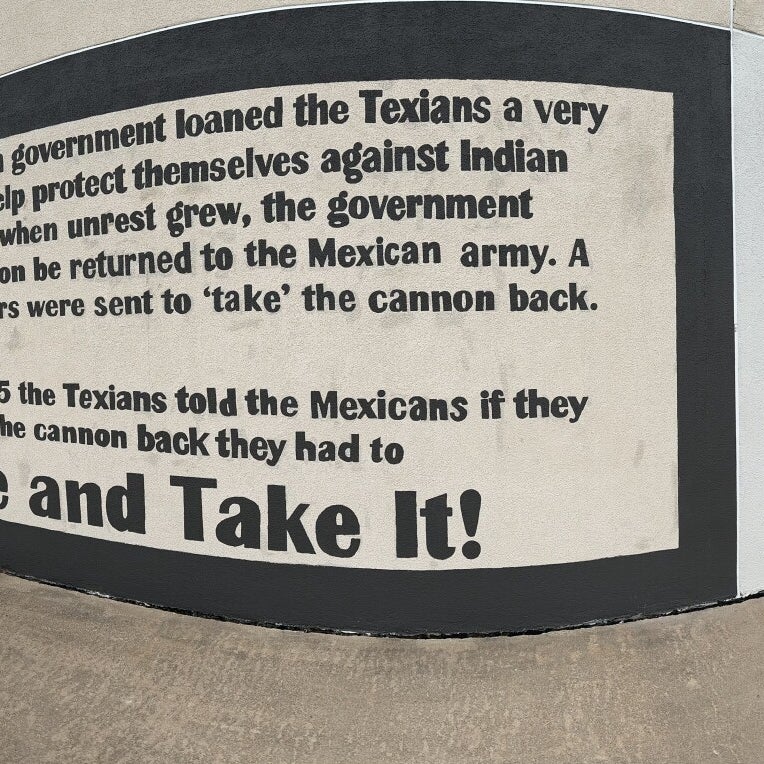 Gonzalez - Come and Take It Cannon / Texas Road Trips | Cooking with ...