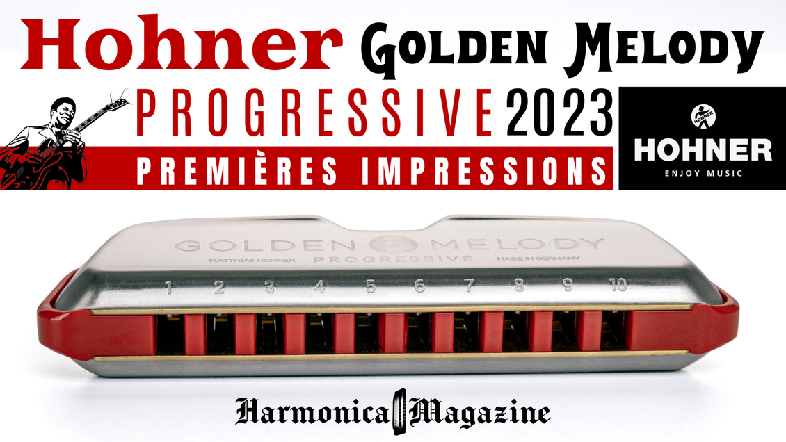 HOHNER GOLDEN MELODY PROGRESSIVE 2023 / TESTS & MATOS | HARMONICA MAGAZINE