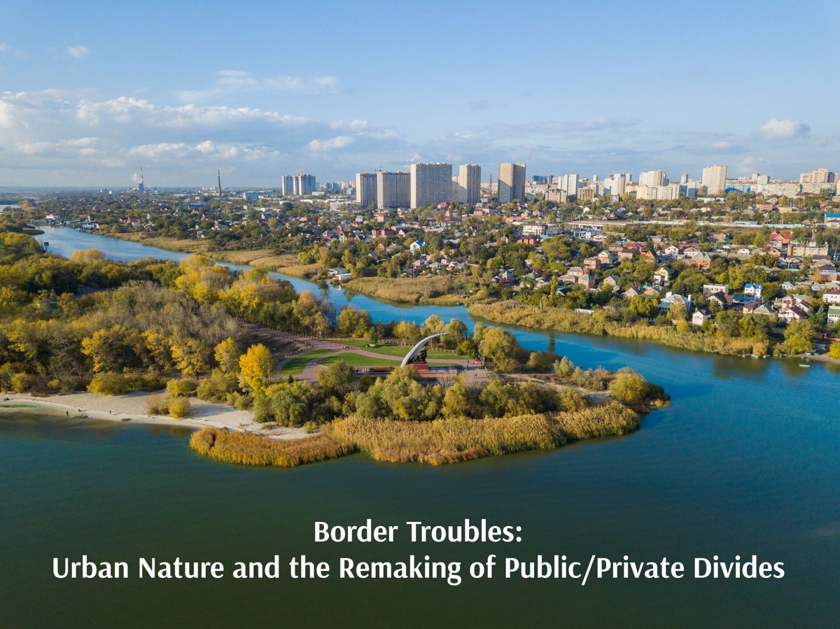 SSC Newsletter 16: Border Troubles: Urban Nature and the Remaking of ...
