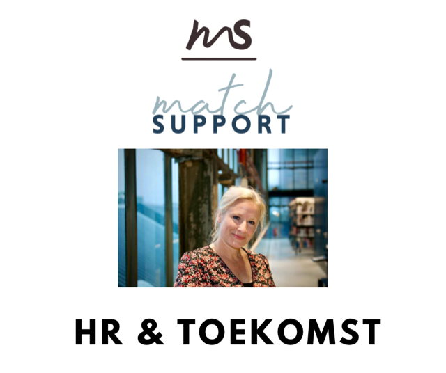 HR en de toekomst volgens Match Support / Blog | Match Support