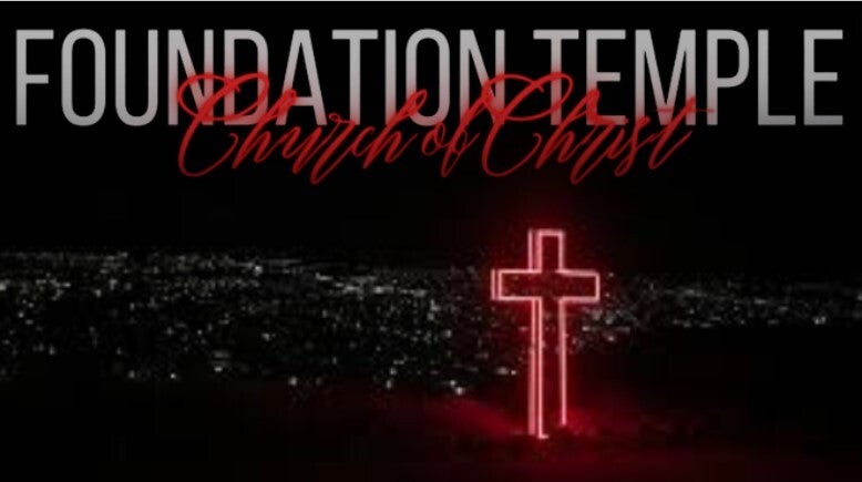 Contact Us | Foundation Temple Church of Christ