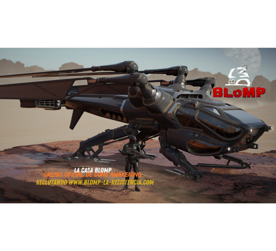 La Casa BLoMP Gremio Oficial de Dune Awakening Español