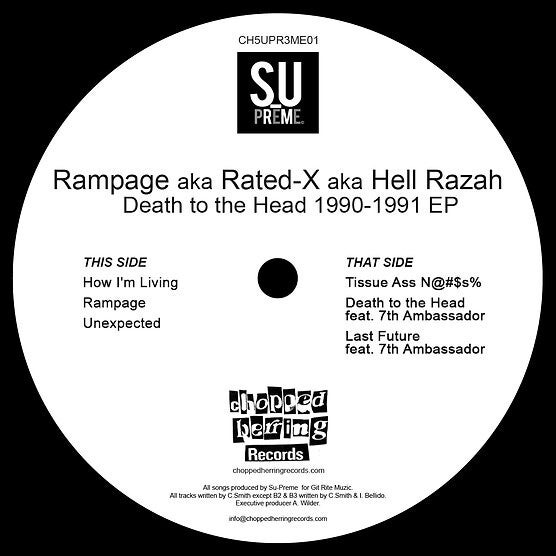 Rampage aka Rated-X aka Hell Razah - Death To The Head 1990-1991 EP ...