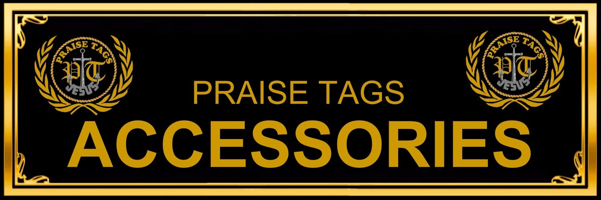 Our Collection | Praise Tags Christian Themed Apparel and Accessories