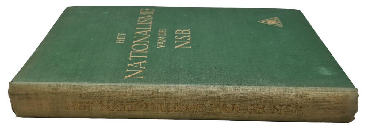 Original WW2 Dutch Collaboration NSB Book - Het Nationalisme van de NSB ...