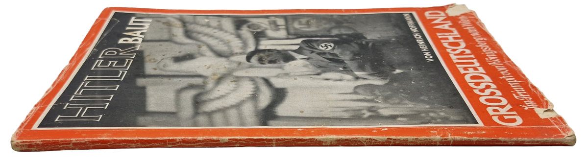 Original WW2 German Photo Book - Hitler baut Grossdeutschland, Heinrich ...