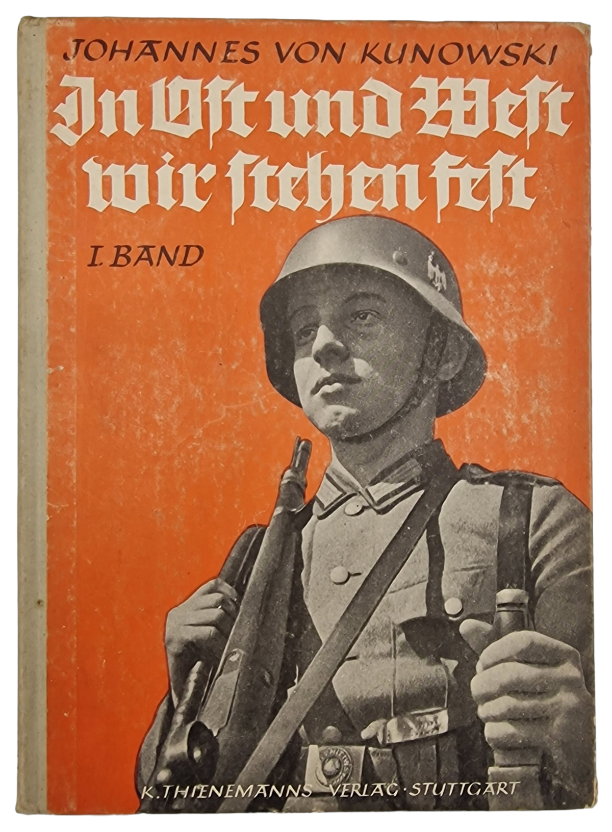Original WW2 German Book - In Ost und West wir stehen fest I Band ...