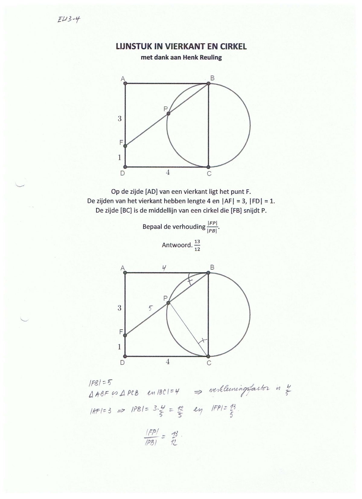 OPGAVE 4. Lijnstuk in vierkant en cirkel | EUCLIDEA 3
