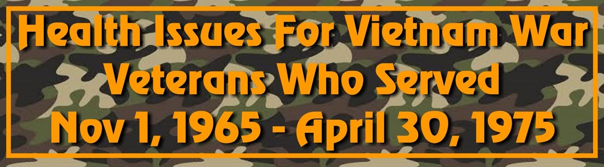 Vietnam War Veterans' Health Issues / Veterans Health Issues / Veterans ...