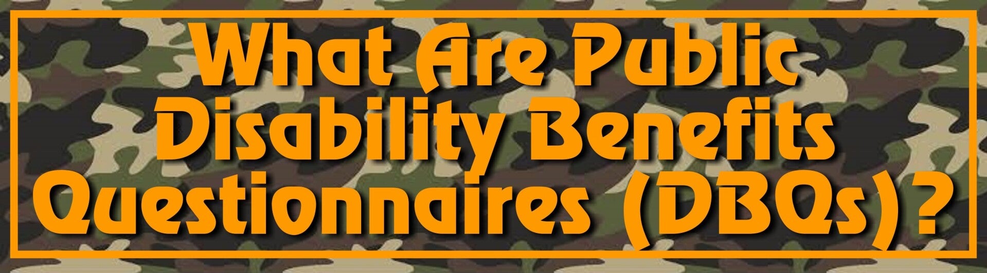 Public Disability Benefits Questionnaires (DBQs) / Compensation ...